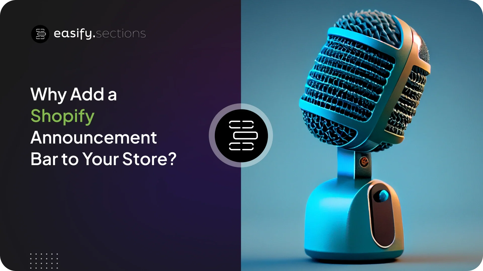 Why Add a Shopify Announcement Bar to Your Store? – Easify Sections